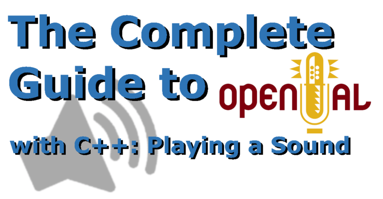 Complete Guide to OpenAL with C++ Part 1 | IndieGameDev
